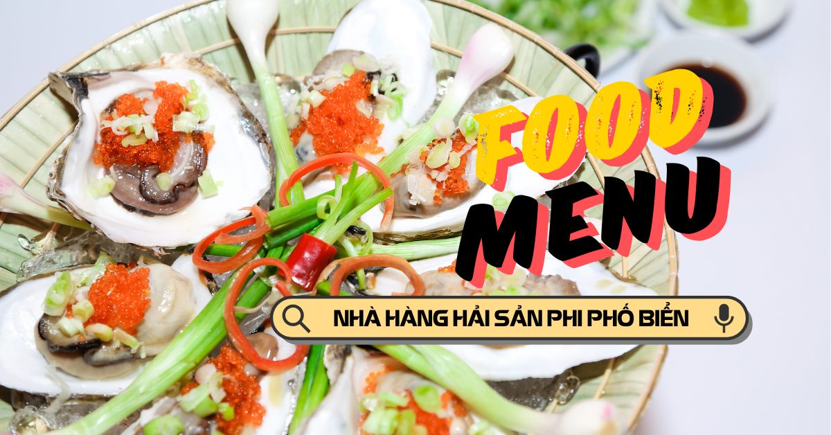 Món ăn - PHI PHỐ BIỂN